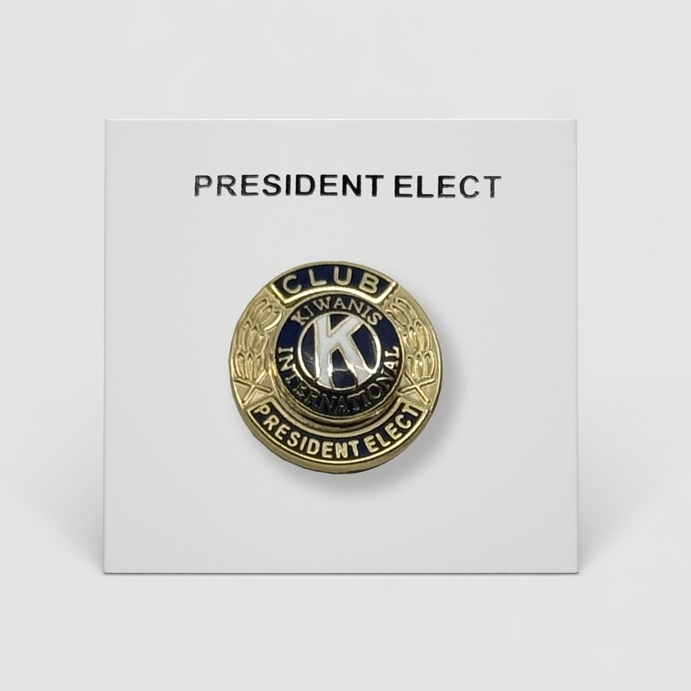 Pin President Elect - Kiwanis